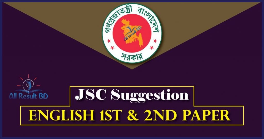 JSC English Suggestion 2025 PDF 1st & 2nd Paper - All Result BD