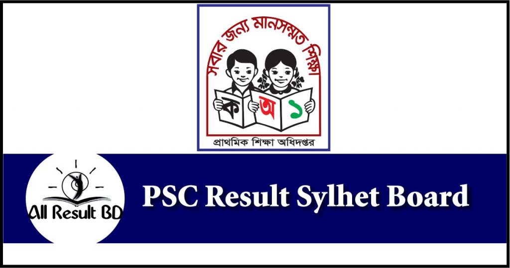 PSC Result 2025 Sylhet Board with marksheet - All Result BD