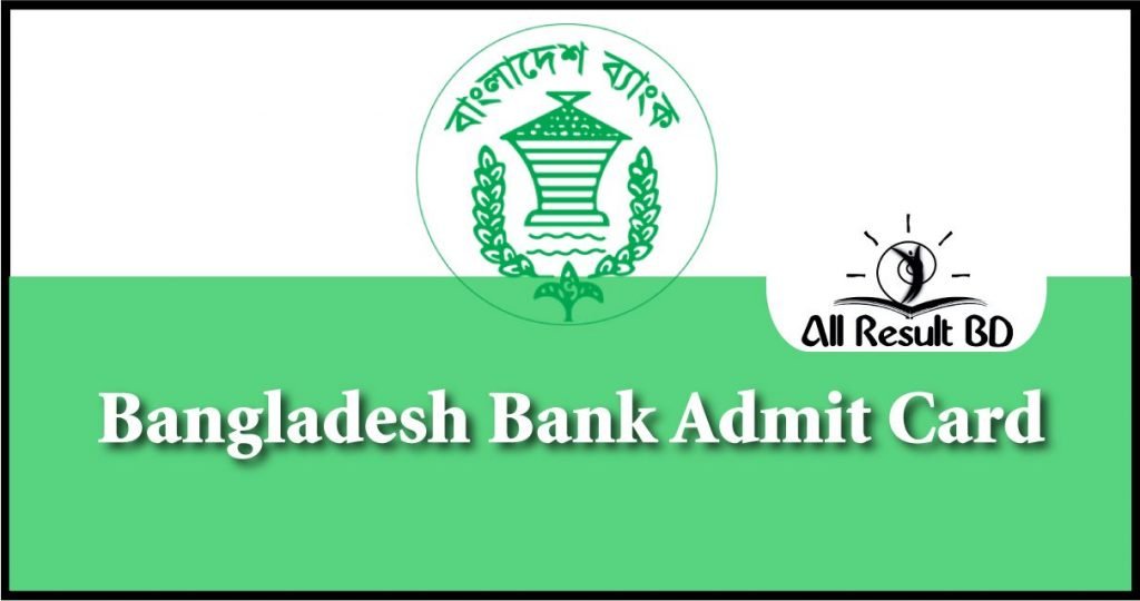 Bangladesh Bank Admit Card, Exam Date, Seat Plan (erecruitment.bb.org ...